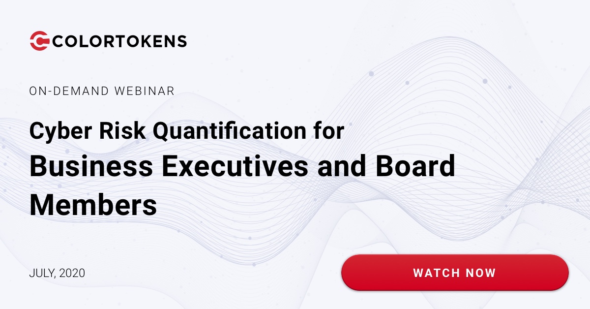 Webinar: Maximizing Cybersecurity ROI | ColorTokens