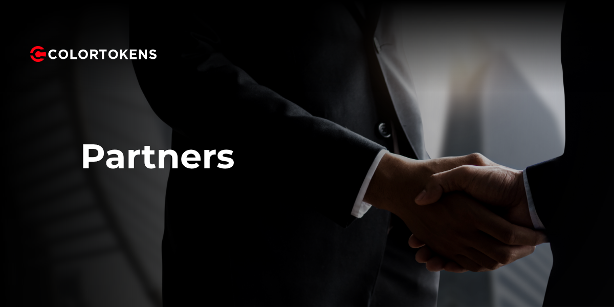 ColorTokens Partner Program | ColorTokens Zero Trust Security